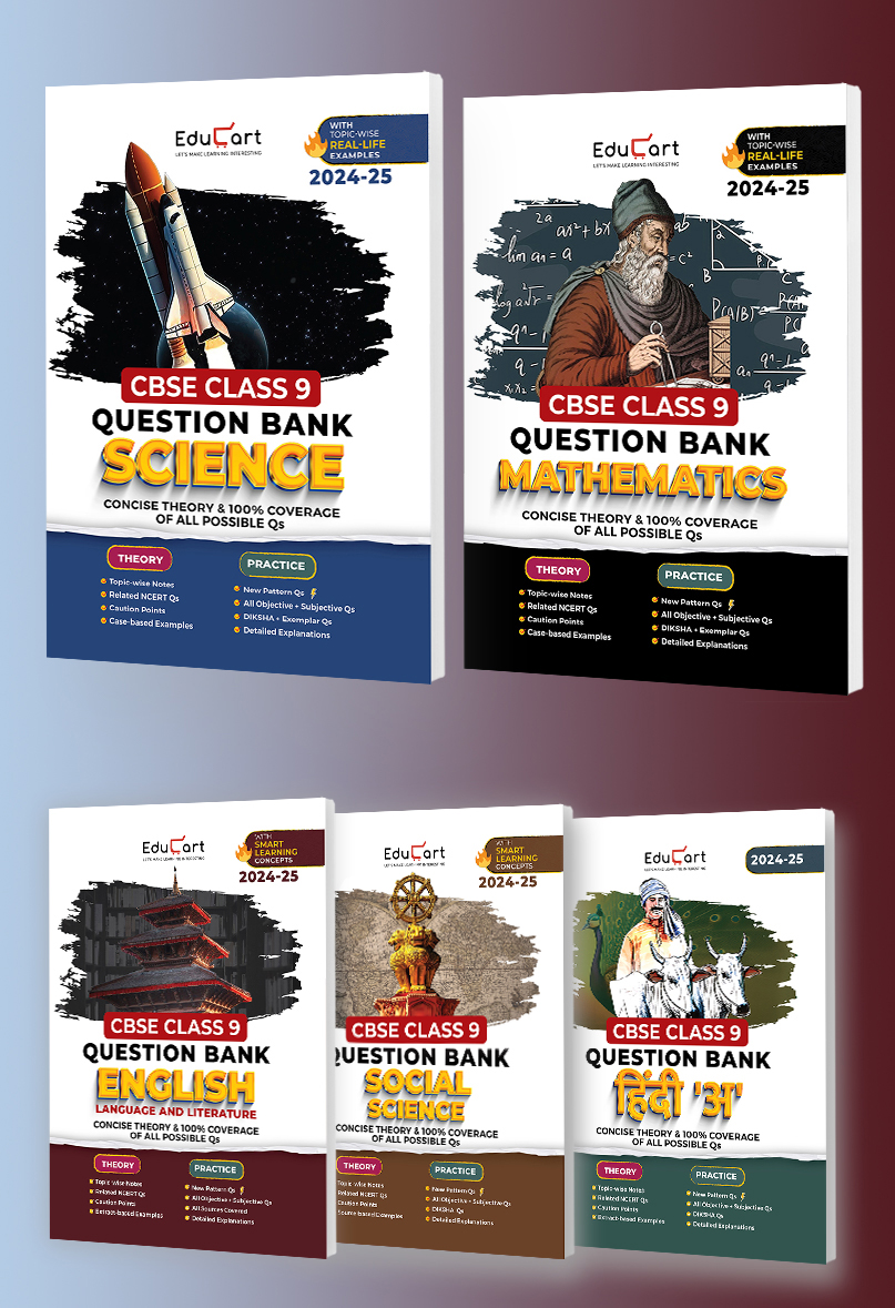 Educart CBSE Class 9 Question Bank SCIENCE, MATHS, SOCIAL SCIENCE, ENGLISH & HINDI A 2024-25 ...
